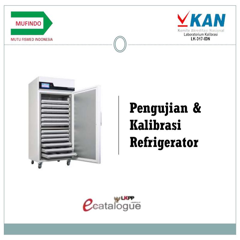 Jasa Pengujian dan Kalibrasi Kulkas Obat / Medical Refrigerator