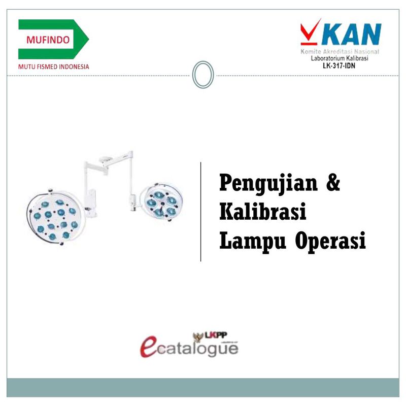 Jasa Pengujian dan Kalibrasi Lampu Operasi