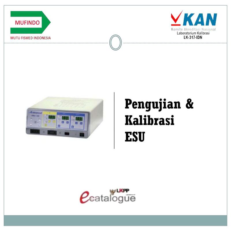 Jasa Pengujian dan Kalibrasi Electrosurgery Unit / ESU