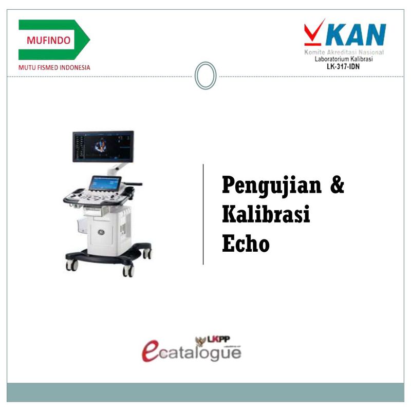 Jasa Pengujian dan Kalibrasi Echocardiograph / Echo
