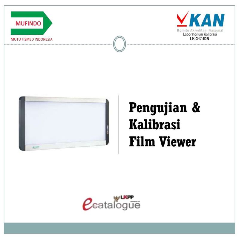 Jasa Pengujian dan Kalibrasi Film Viewer / Lampu Baca Photo Rontgen