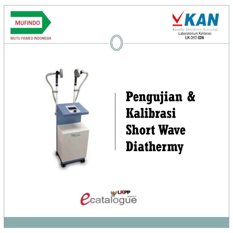 Jasa Pengujian dan Kalibrasi Short Wave Diathermy (SWD)