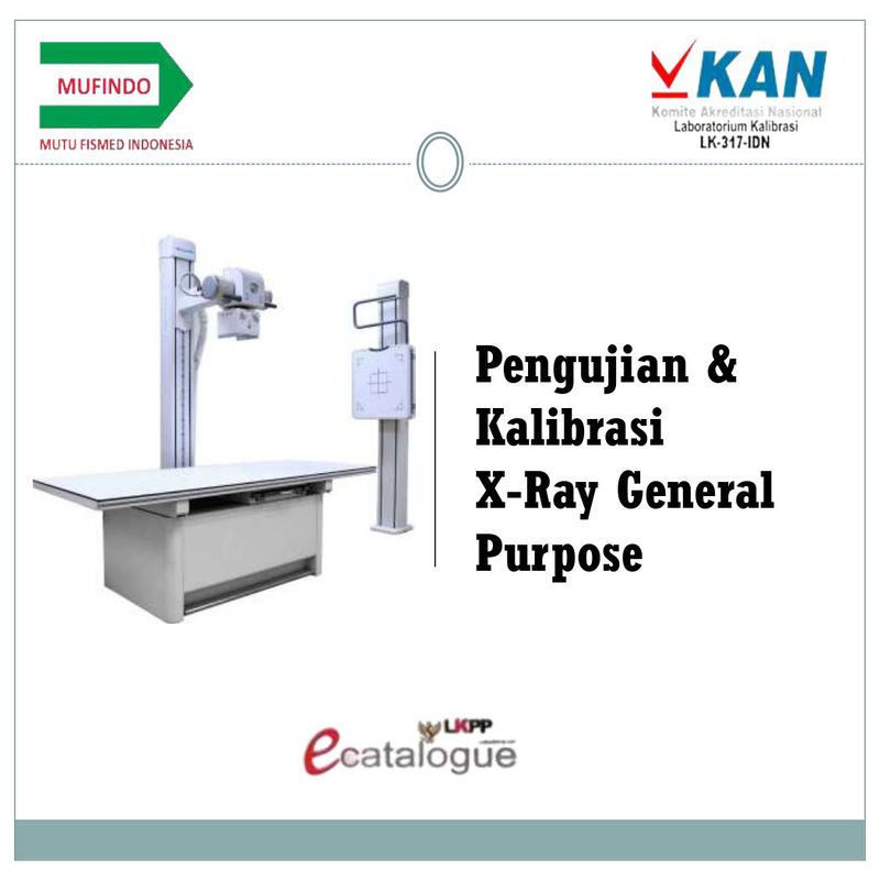 Jasa Pengujian dan Kalibrasi X-Ray General / Radiografi Umum