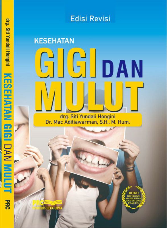 KESEHATAN GIGI DAN MULUT (IV) (Drg. Siti Yundali Hongini)