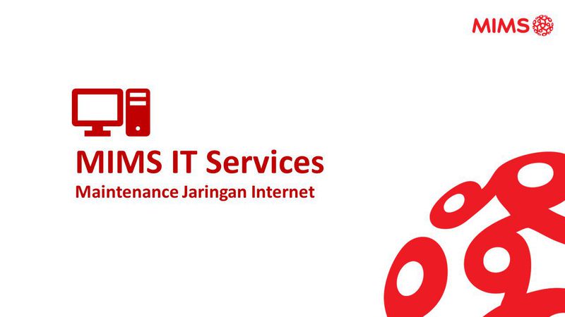MIMS IT Services - Maintenance Jaringan Internet