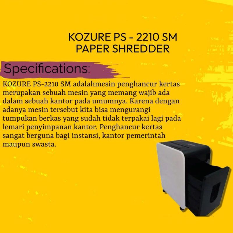 PENGHANCUR KERTAS / KOZURE PS - 2210 SM PAPER SHREDDER