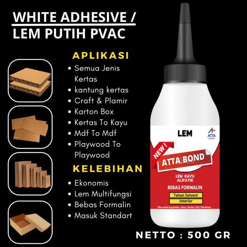 LEM KERTAS CAIR/PASTA PVAC GLUE 500 ml ATTA BOND food grade