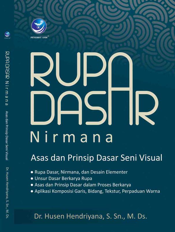 Rupa Dasar Nirmana, Asas Dan Prinsip Dasar Seni Visual