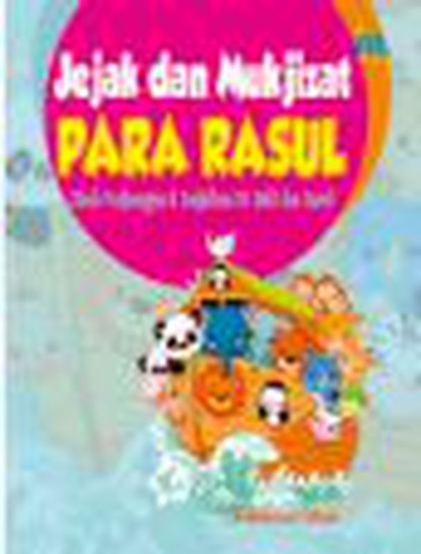 Jejak Dan Mukjizat Para Rasul