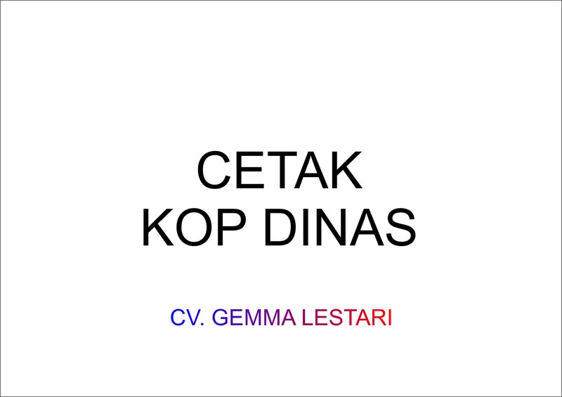 Cetak Kop Dinas
