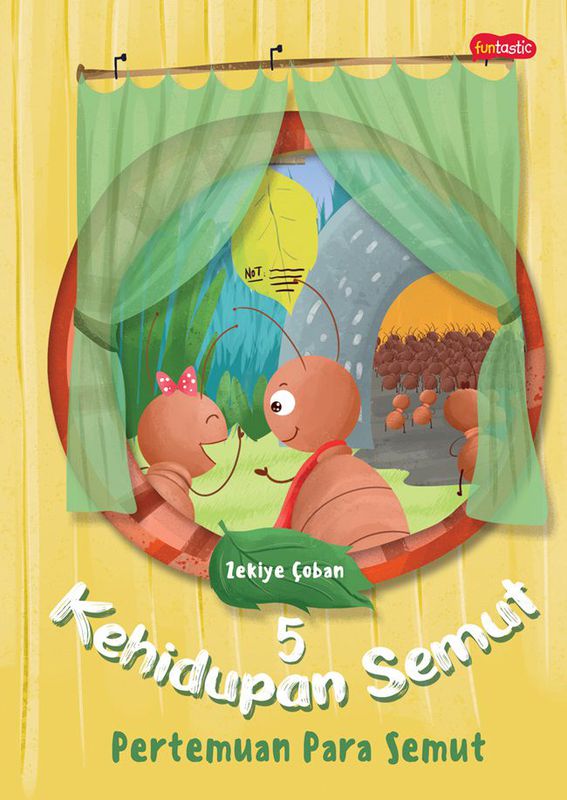 PERTEMUAN PARA SEMUT : KEHIDUPAN SEMUT 5