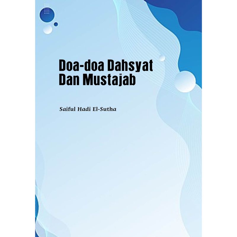 Doa-doa Dahsyat Dan Mustajab Doa-doa Dahsyat Dan Mustajab