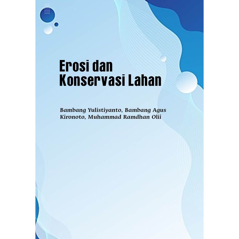 Erosi dan Konservasi Lahan