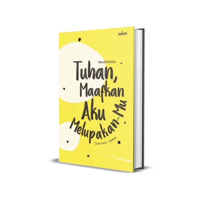 TUHAN, MAAFKAN AKU MELUPAKAN-MU - HC