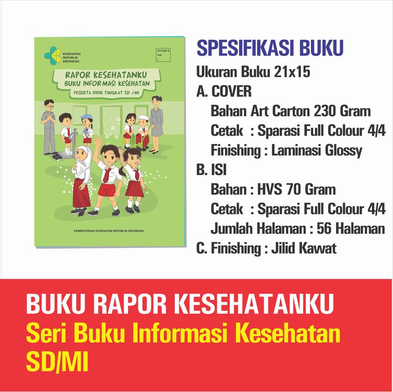 BUKU RAPOR KESEHATANKU Seri Buku Informasi Kesehatan SD/MI