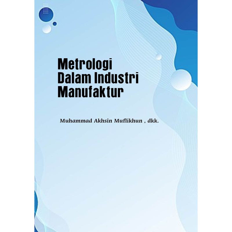 Metrologi Dalam Industri Manufaktur