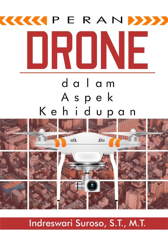 Buku Peran Drone dalam Aspek Kehidupan