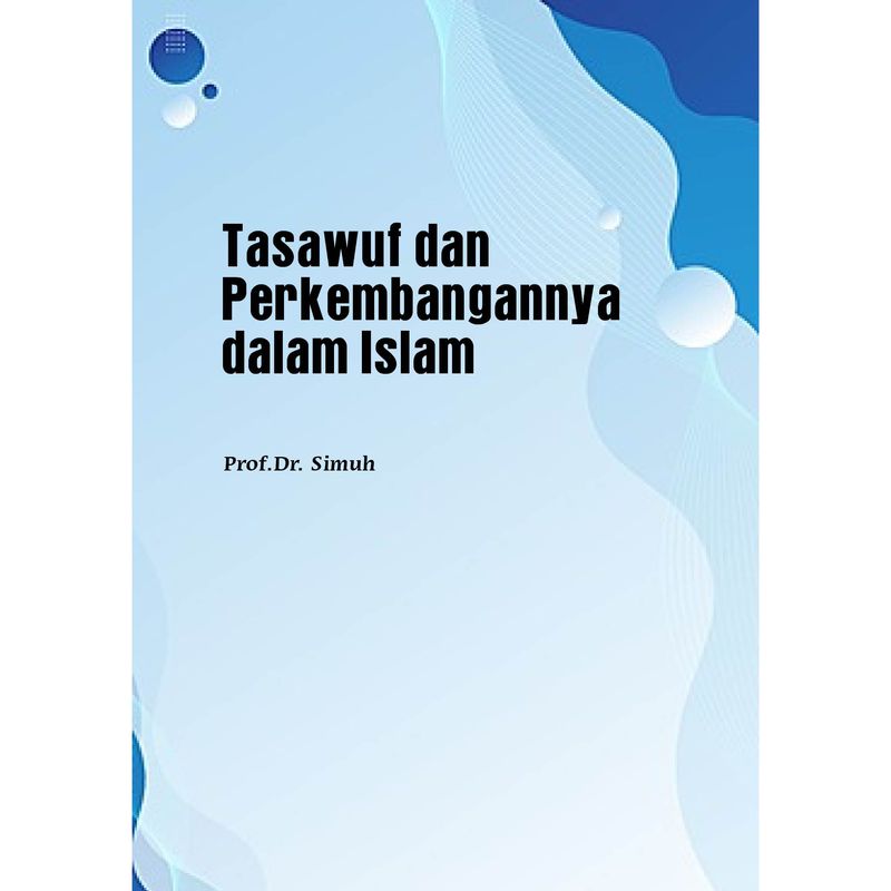 Tasawuf dan Perkembangannya dalam Islam