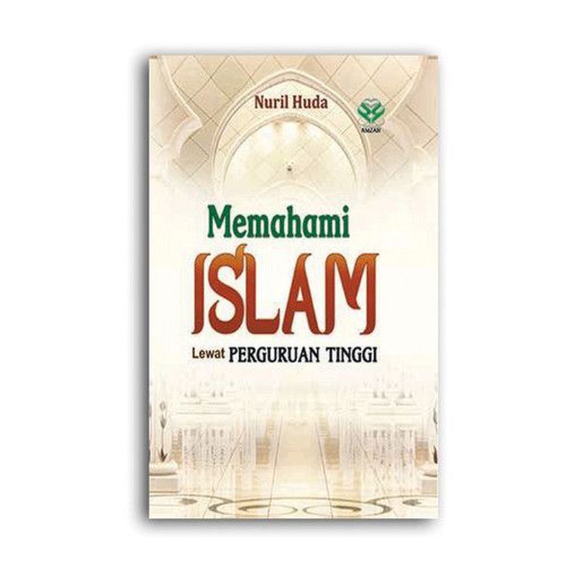 Memahami Islam Lewat Perguruan Tinggi