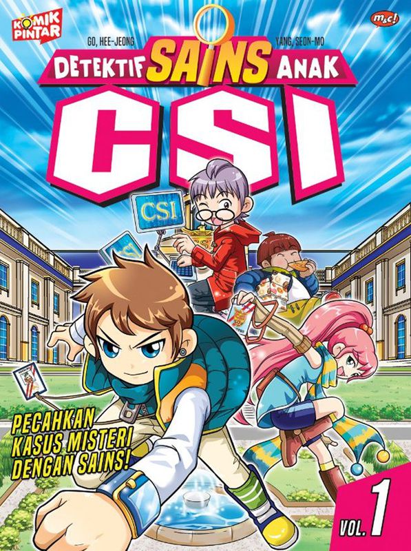 Komik Pintar: Detektif Sains Anak CSI 1 - Pecahkan Kasus Misteri dengan Sains!
