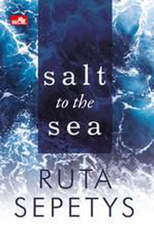 SALT TO THE SEA (NEW EDITION)