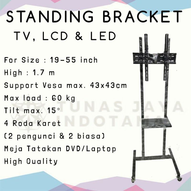 Standing Bracket TV LCD & LED 32 INCH - 63 INCH