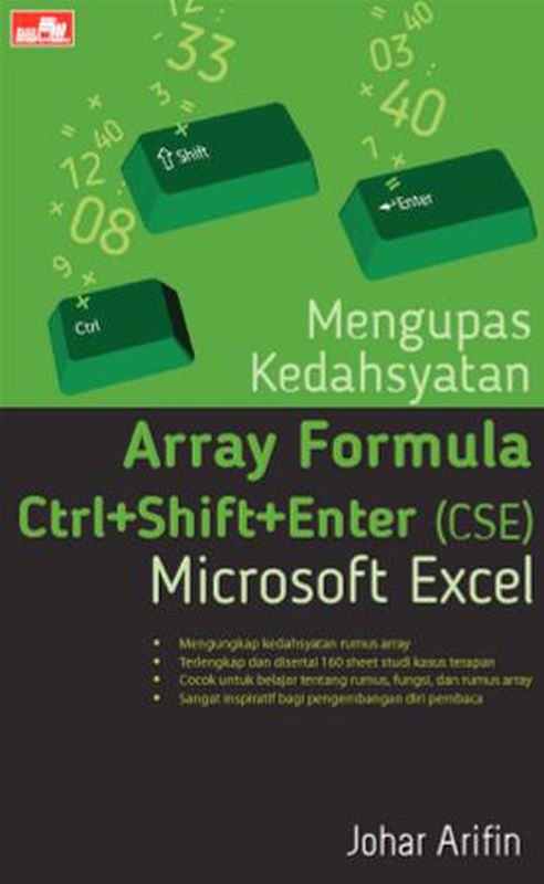 Mengupas Kedahsyatan Array Formula Ctrl+Shift+Enter (CSE) Microsoft Excel