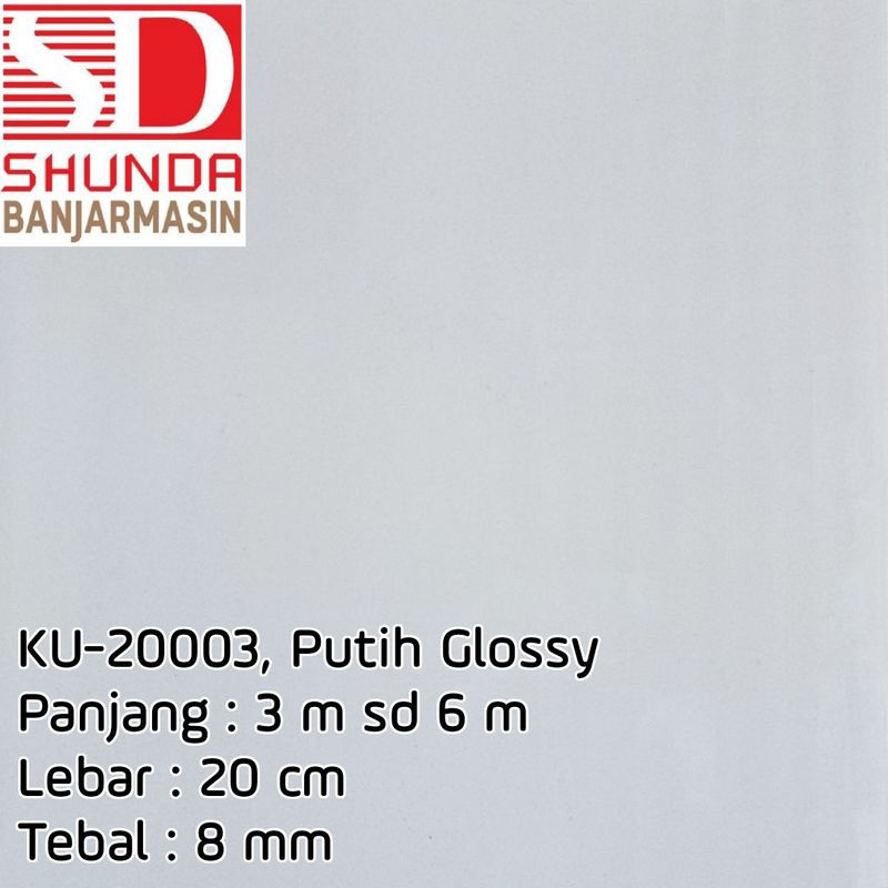 Shunda KU-20003, 5 meter ( Putih Glossy )