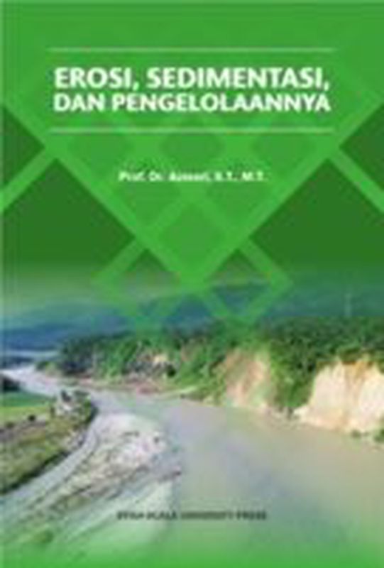 Erosi, Sedimentasi, dan Pengelolaannya