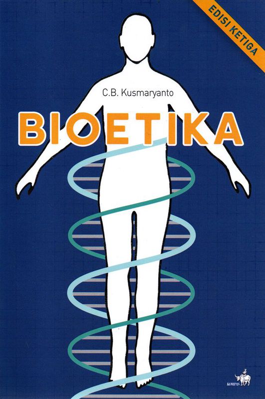 Bioetika Edisi Ketiga