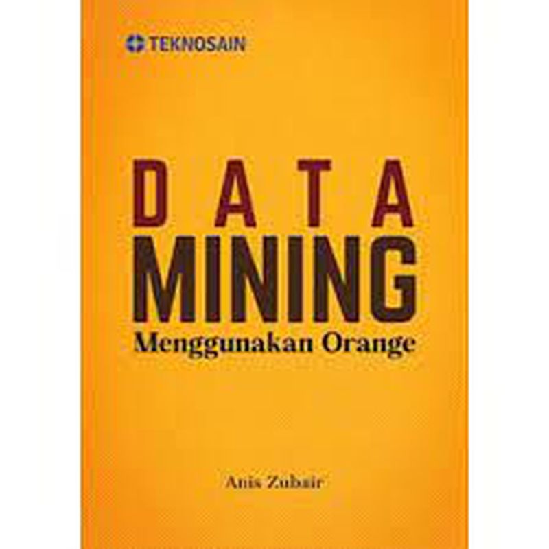 Data Mining Menggunakan Orange