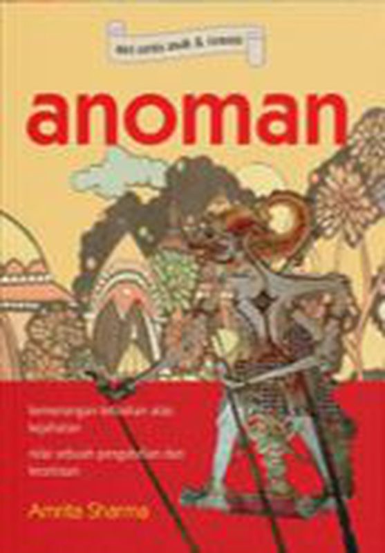 Anoman: Seri Cerita Anak & Remaja