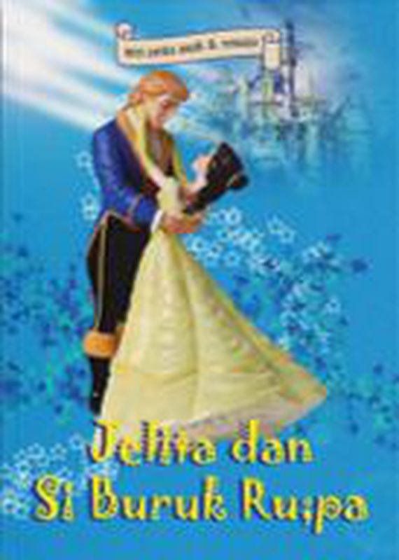 Jelita Dan Si Buruk Rupa