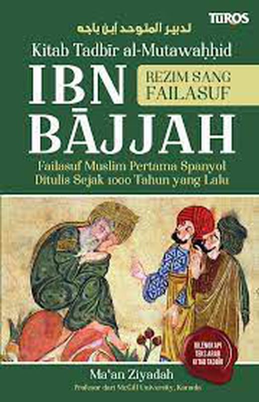 Kitab Tadbir al-Mutawahhid ibn Bajjah