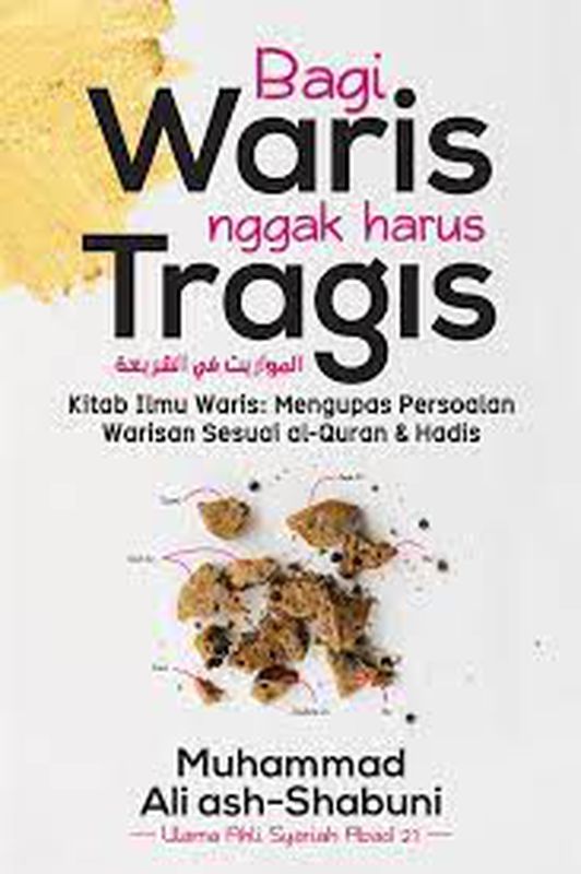 Bagi Waris Nggak Harus Tragis