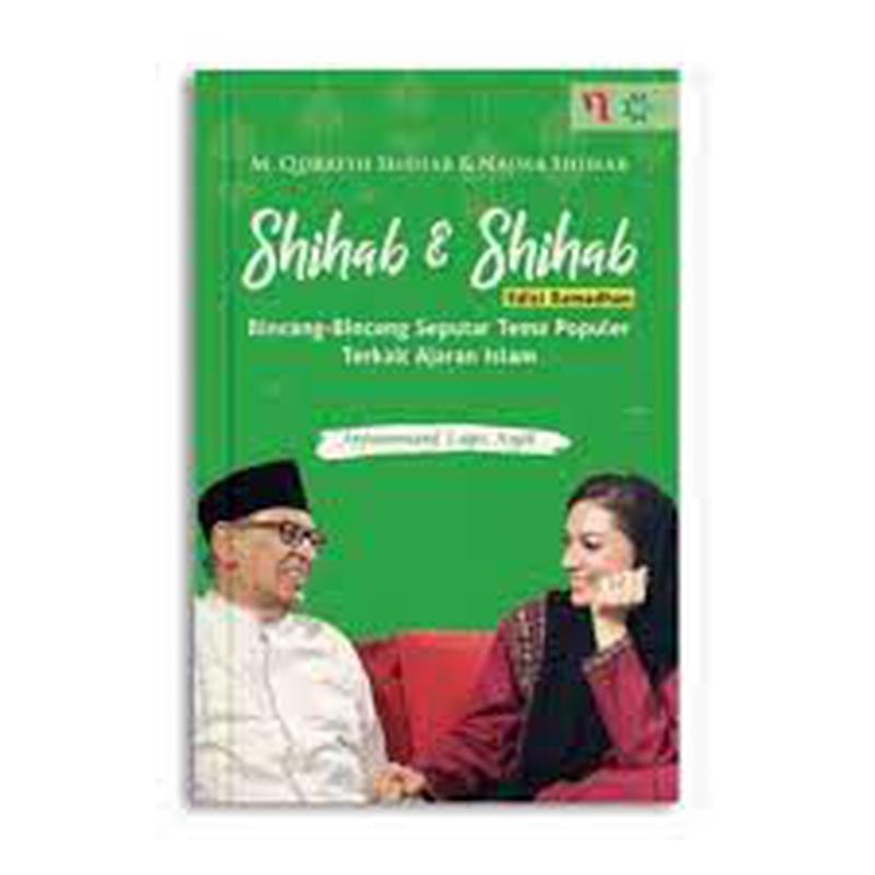Shihab & Shihab : Bincang-Bincang Seputar Tema Populer Terkait Ajaran Islam