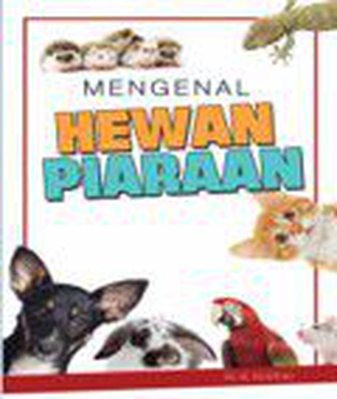 MENGENAL HEWAN PIARAAN