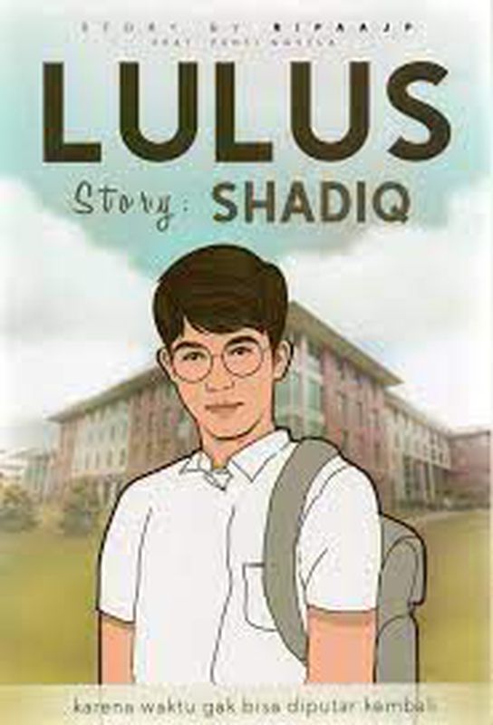 Lulus Story: Shadiq