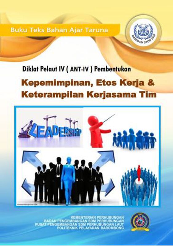 Buku Kepemimpinan, Etos Kerja dan Keterampilan Kerjasama Tim (DP IV ...