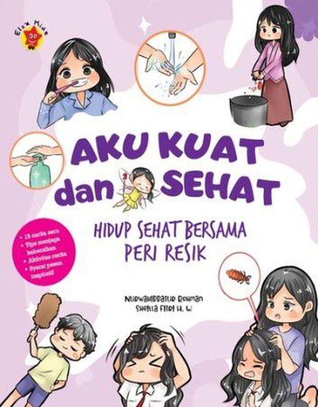 Aku Kuat dan Sehat : Hidup Sehat Bersama Peri Resik