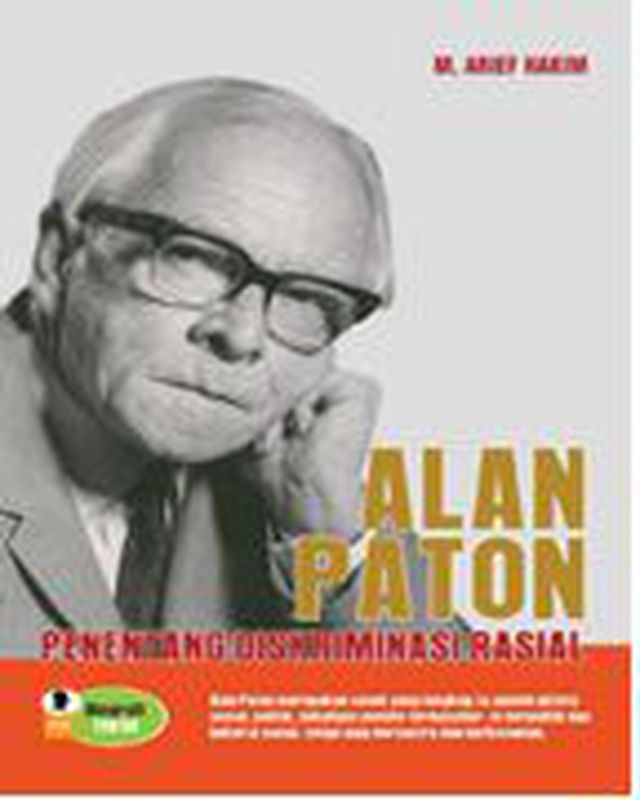ALAN PATON; PENENTANG DISKRIMINASI RASIAL