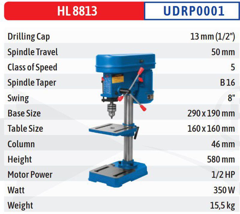 UDRP0001 DRILL PRESS HL 8813