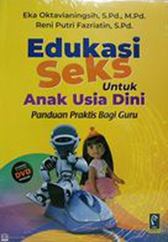 EDUKASI SEKS UNTUK ANAK USIA DINI: PANDUAN PRAKTIS BAGI GURU