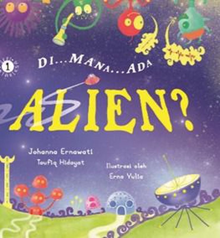DIMANA…ADA ALIEN…?