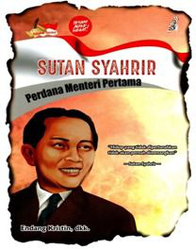 SUTAN SAHRIR Perdana menteri pertama