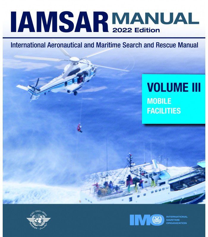 IAMSAR Manual: Volume III, 2022 (IK962E)