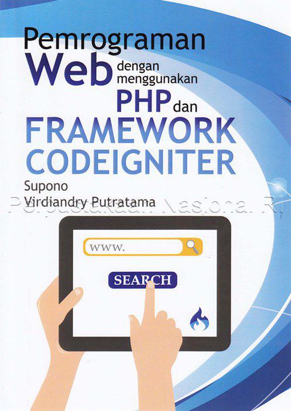 Pemrograman Web dengan Menggunakan PHP dan Framework Codeigniter