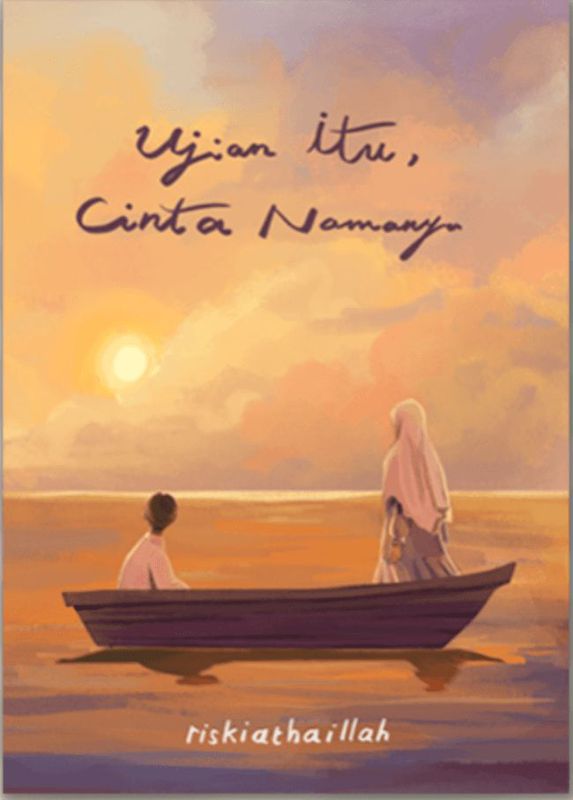 Ujian Itu Cinta Namanya