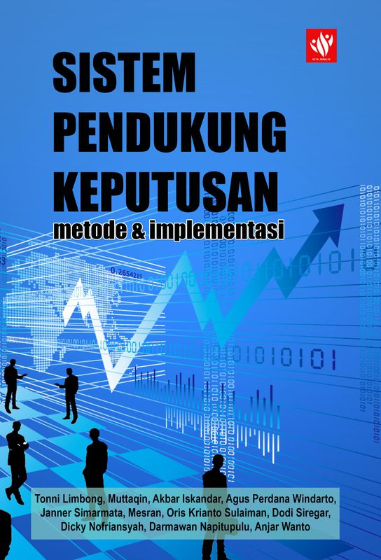 Sistem Pendukung Keputusan Metode & Implementasi