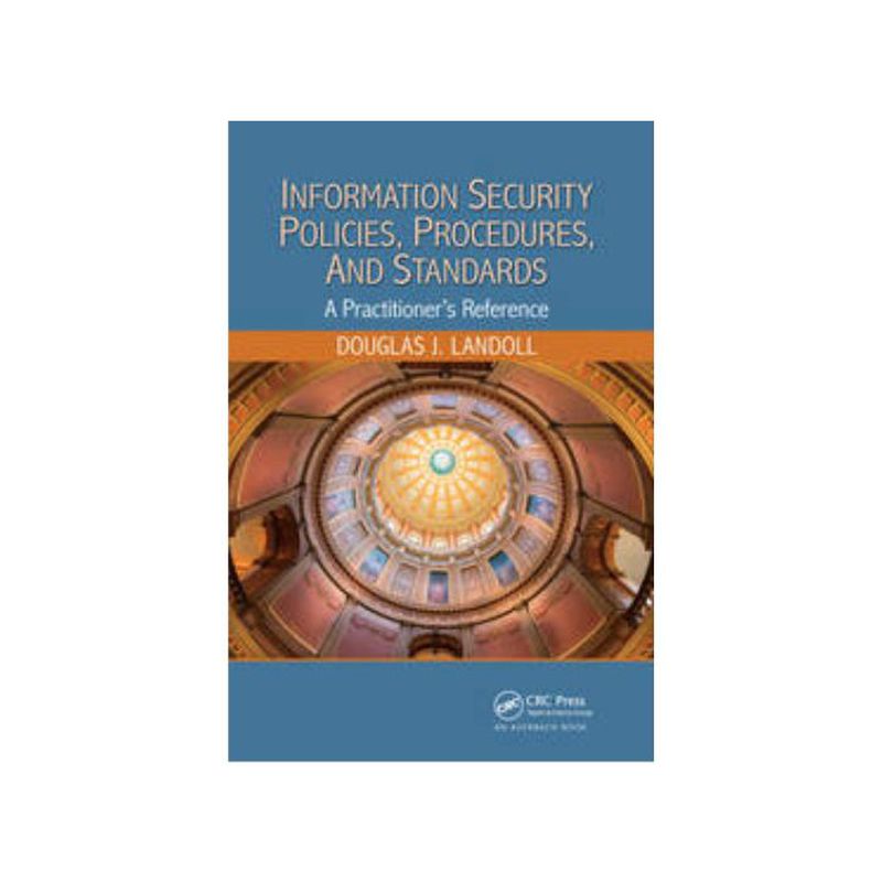  Information Security Policies Procedures And Standards A